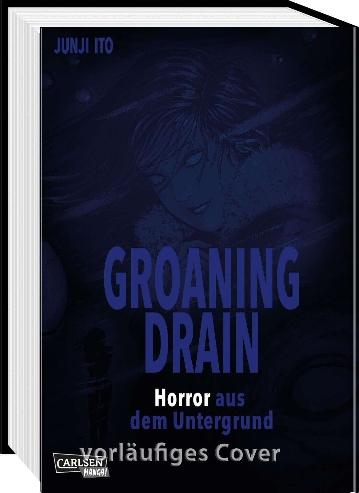 Groaning Drain – Horror aus dem Untergrund