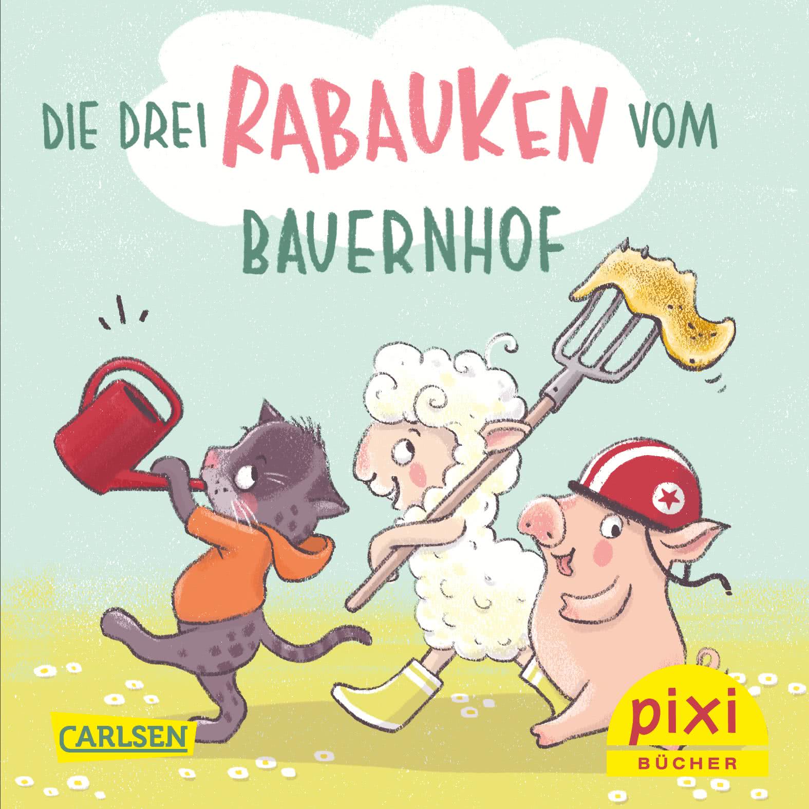 Pixi 2612: Die drei Rabauken vom Bauernhof