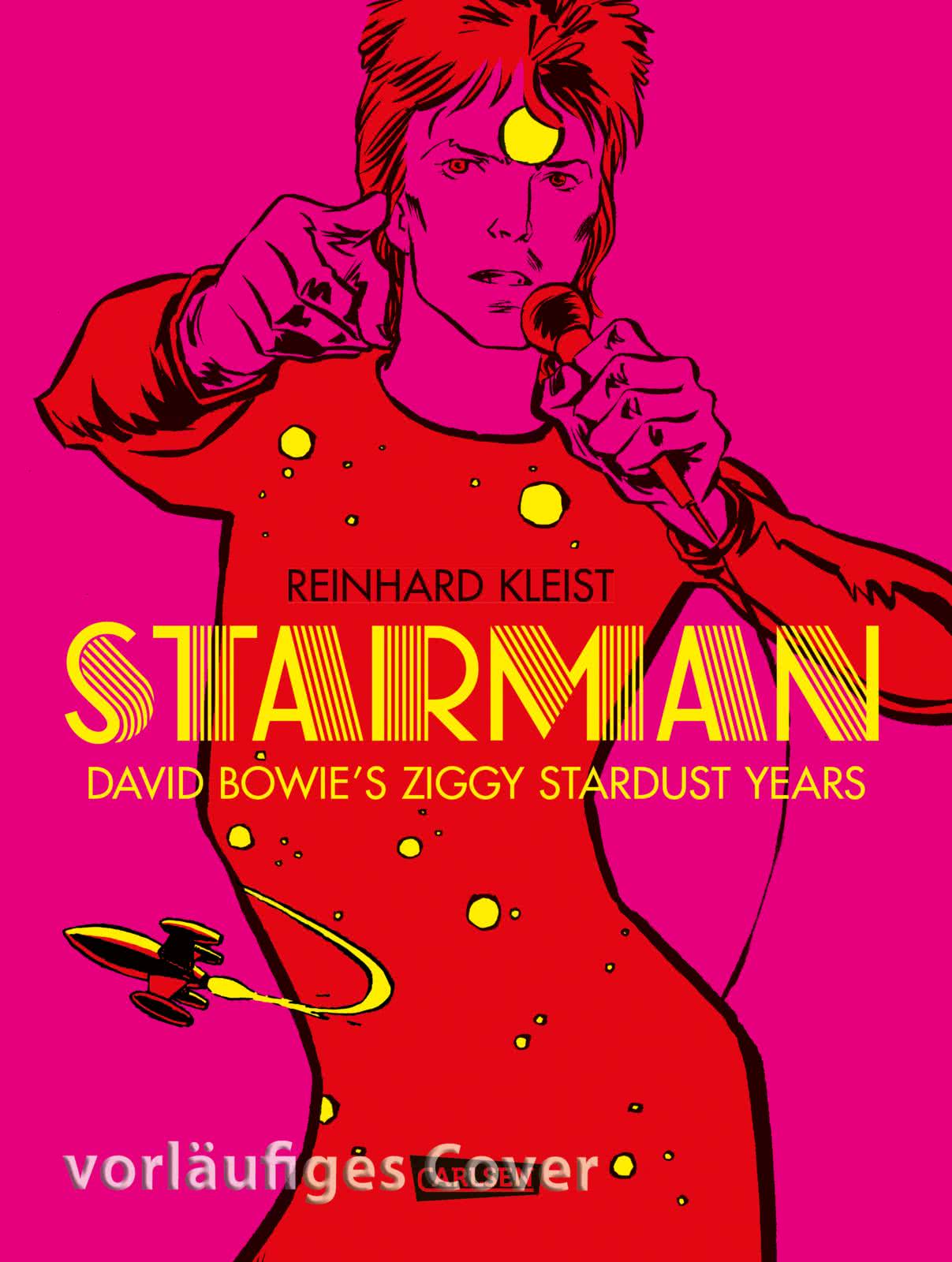 Starman - David Bowie's Ziggy Stardust Years | Carlsen