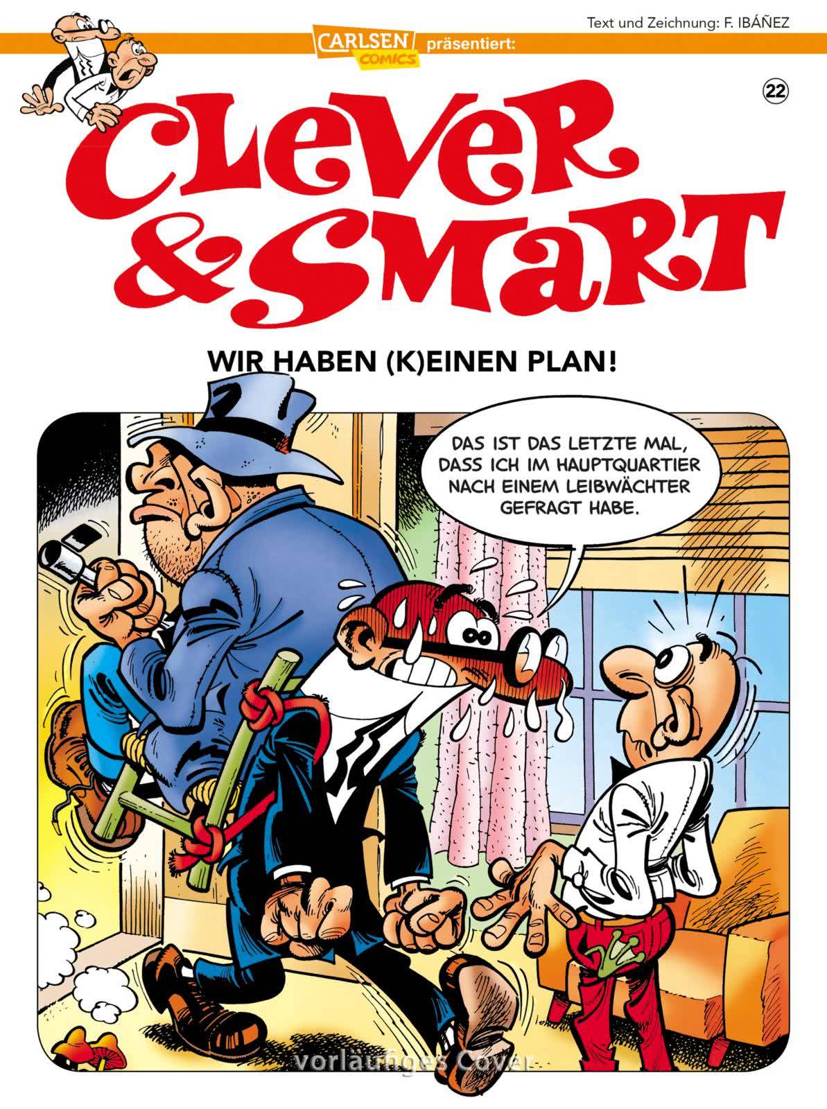 Clever und Smart 22: Wir haben (k)einen Plan!