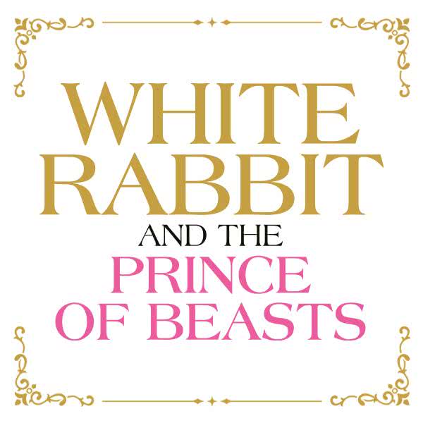 White Rabbit and the Prince of Beasts | Carlsen
