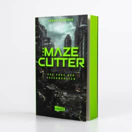 The Maze Cutter - Das Erbe der Auserwählten (The Maze Cutter 1) | Carlsen